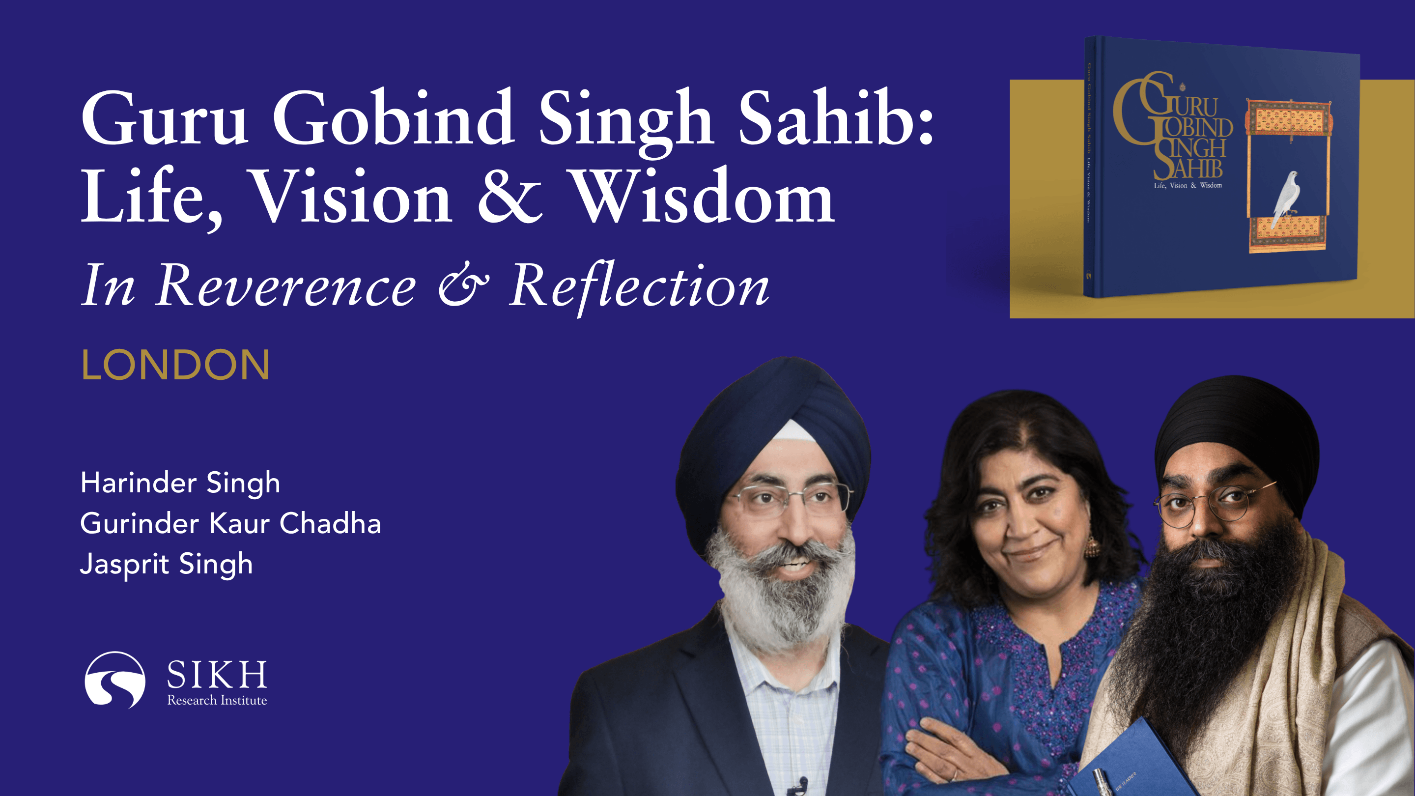 Guru Gobind Singh Sahib: Life, Vision & Wisdom | SikhRI Videos